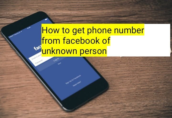 How to get phone number from facebook of unknown person - OKVIX